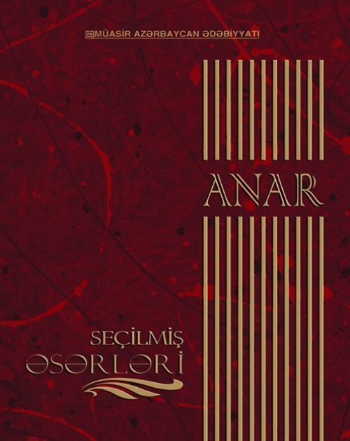 Anar Seçilmiş Əsərləri
